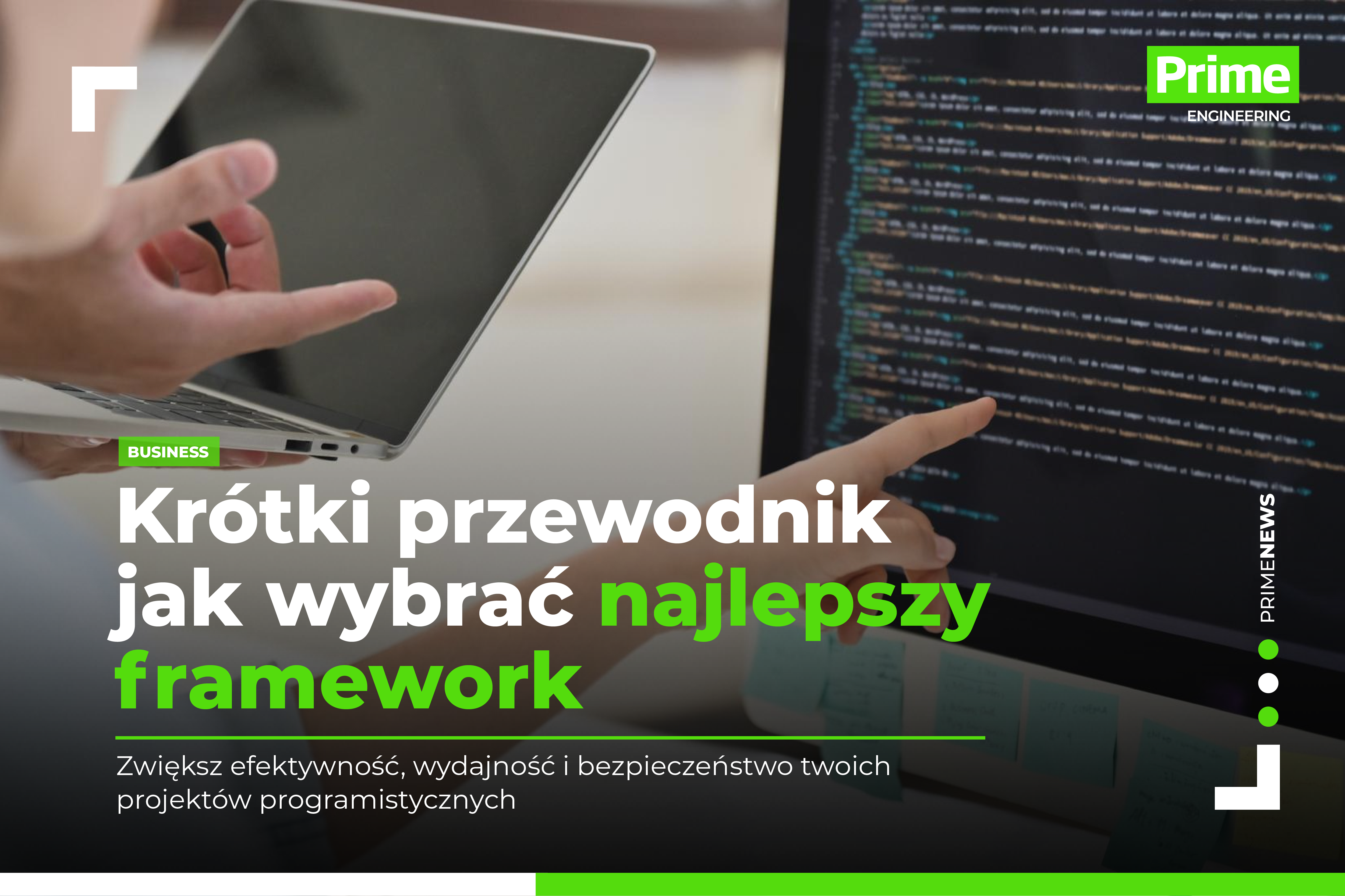 A Guide To Choosing The Right Software Development Framework Prime Engineering Pl